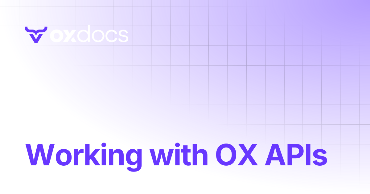 Working with OX APIs | OX docs