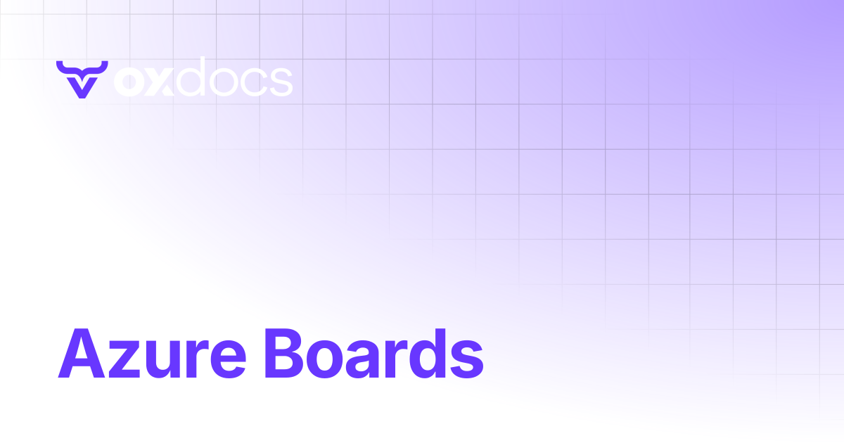 Azure Boards | OX docs