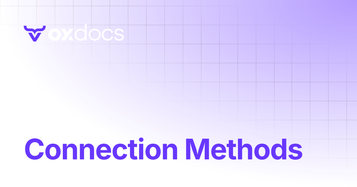 Connection Methods | OX docs